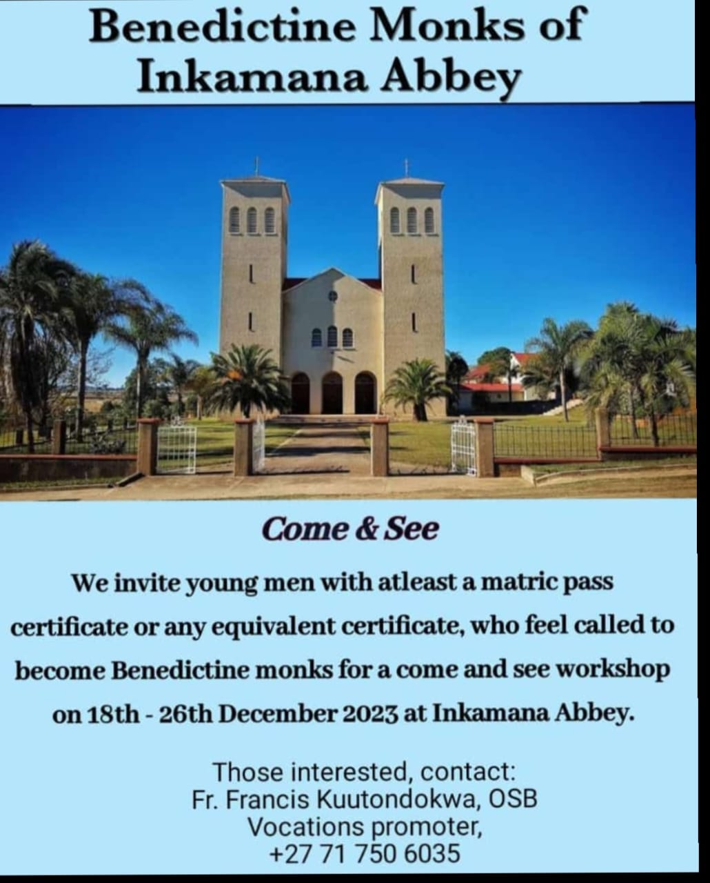 Benedictine Inkamana Abbey Workshop - The Southern Cross