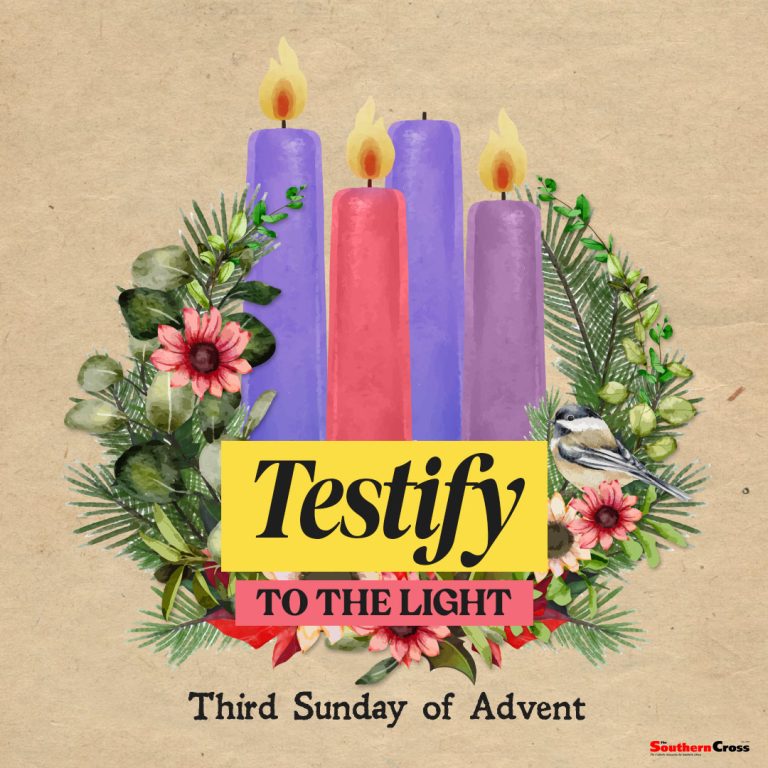 Third Sunday of Advent: Called To Testify To The Light - The Southern Cross