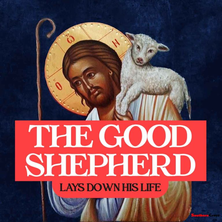 The Good Shepherd Lays Down His Life: 4th Sunday of Easter - The ...