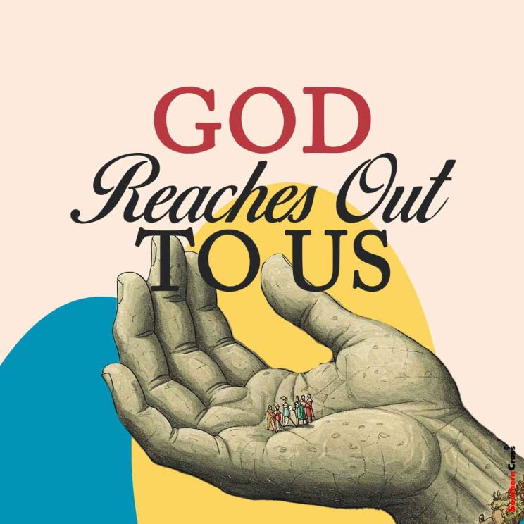 God Reaches Out to Us: 4th Sunday of Lent - The Southern Cross