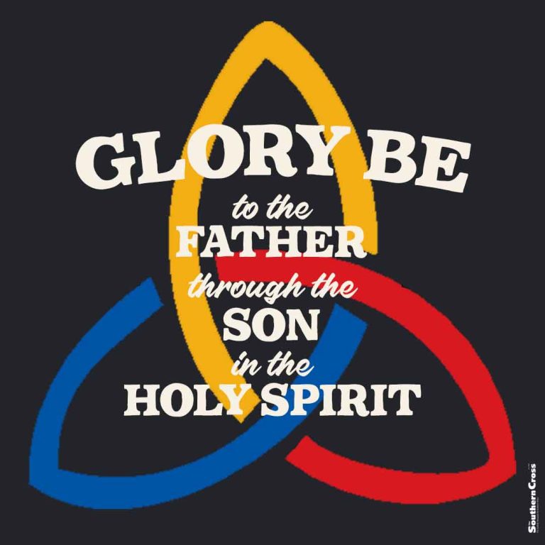 Glory be to the Father, through the Son, in the Holy Spirit: Trinity ...